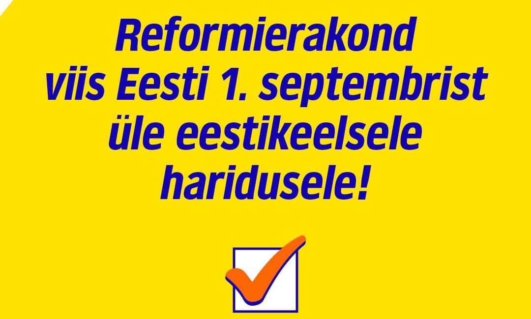 Eestikeelne haridus | Reformierakond